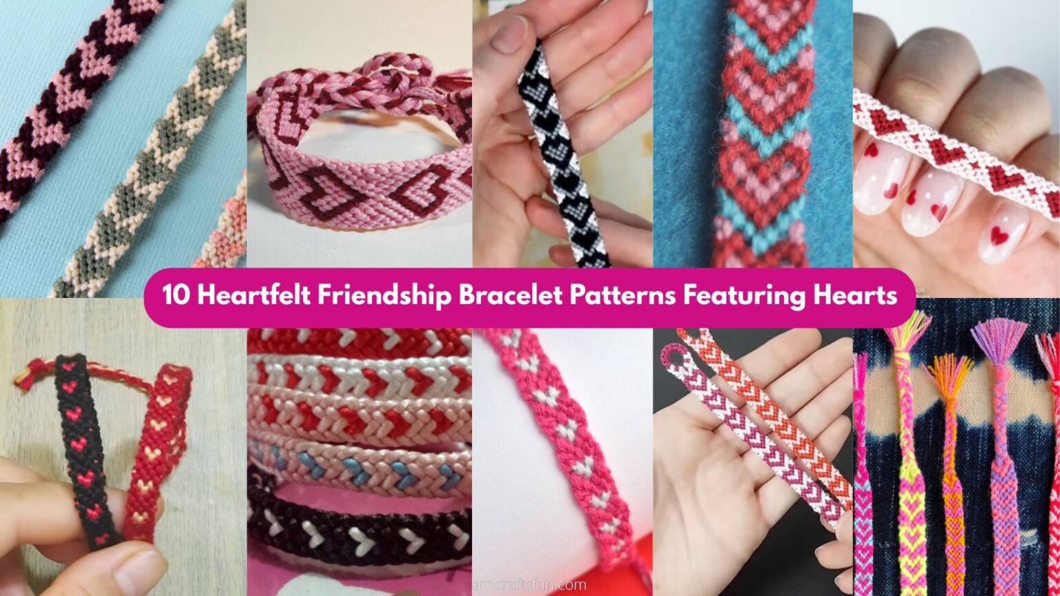 10 Heartfelt Friendship Bracelet Patterns Featuring Hearts - Artify Pattern
